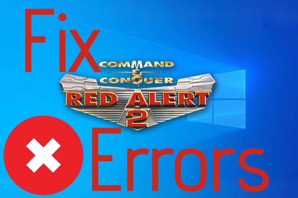 Red Alert 2 fungerar inte på Windows 11, 10: Så här åtgärdar du ...
