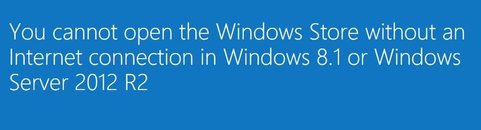 Fixed: You Cannot Open the Windows Store Without an Internet Connection