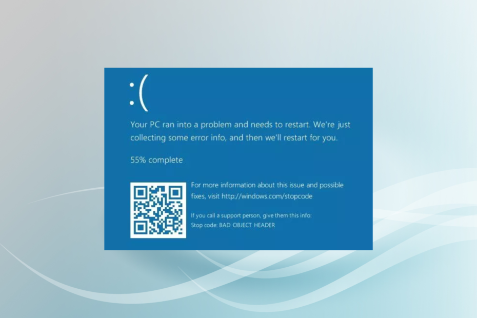 Bad Object Header BSOD: Fix it With These 4 Simple Steps