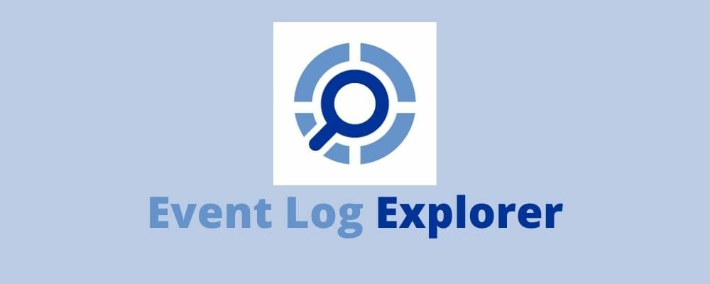 Windows Event Log Viewer: 5 Best Tools & How to Use