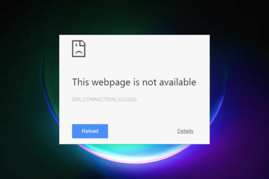 Easy Fix: Err_Connection_Closed in Chrome