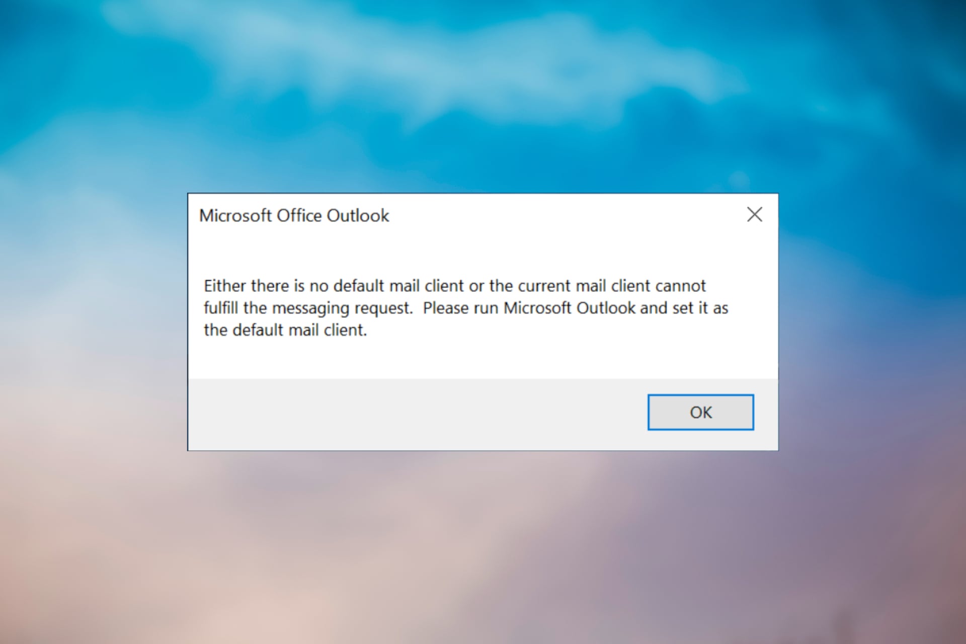 How to Fix Outlook’s There Is No Default Mail Client Error