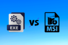 EXE Vs MSI: What are The Differences & Which is Better?