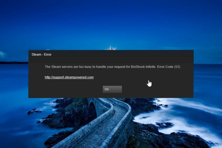 What is Error Code 53 in Steam & How to Quickly Fix it?