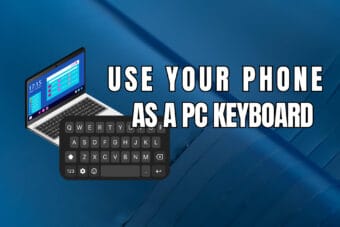 How to Use Your Phone as Keyboard for PC [USB, Bluetooth, WiFi]