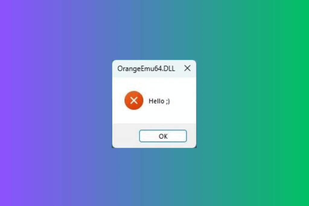 OrangeEmu64.DLL: What is It, and How To Fix the Errors Related to It?