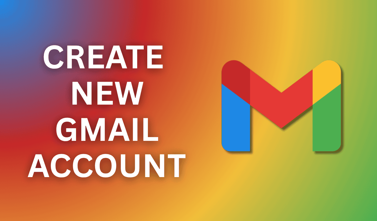 New Gmail Account A Quick Amp Easy Guide New Gmail Account A Quick Amp Easy Guide