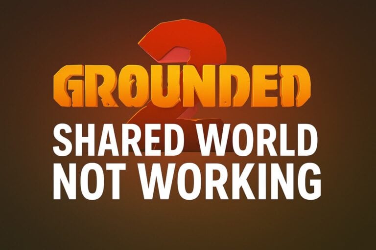 Grounded 2 Shared World Not Working? Quick Fixes