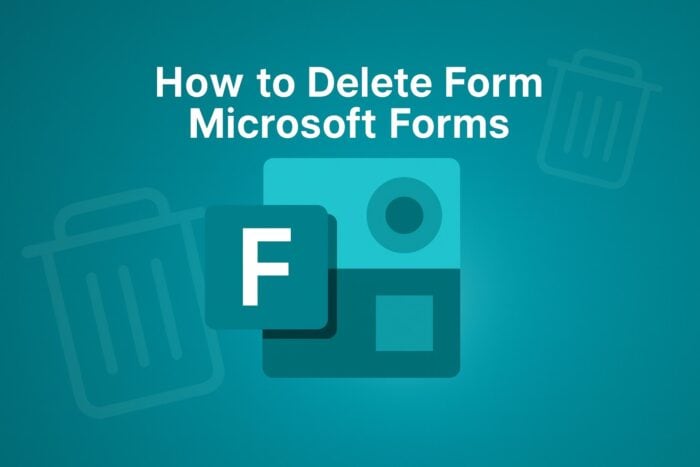 Microsoft Forms: Delete a Form in 4 Easy Steps