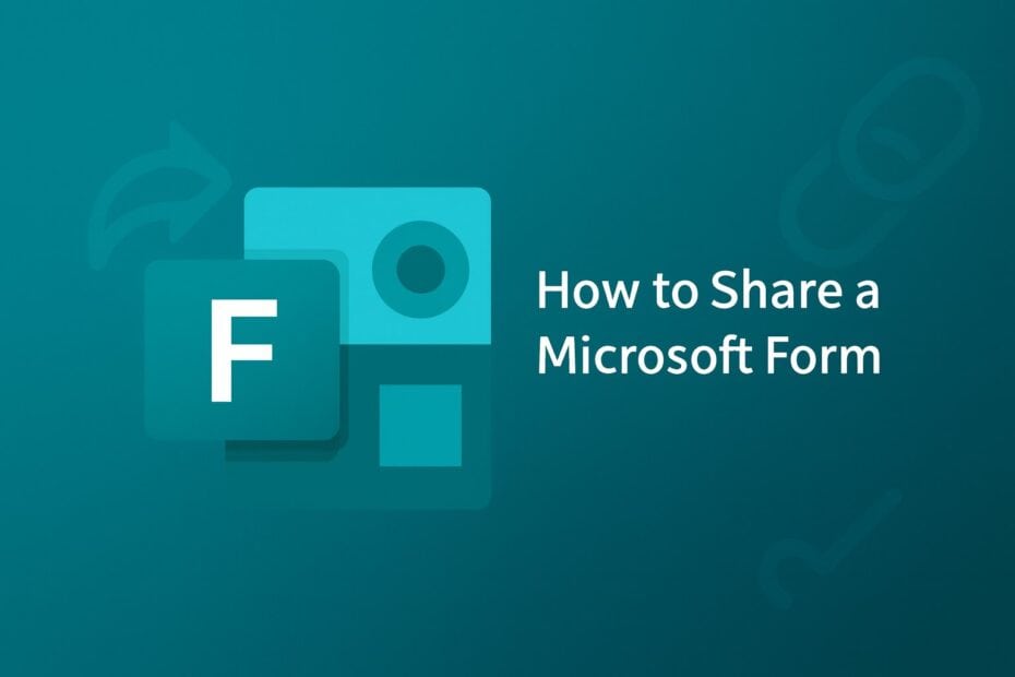 How to Share a Microsoft Form with Others Easily