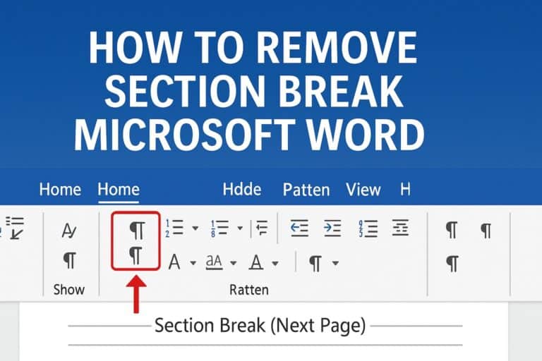 How to Remove Section Break in Word (Step-by-Step Guide)