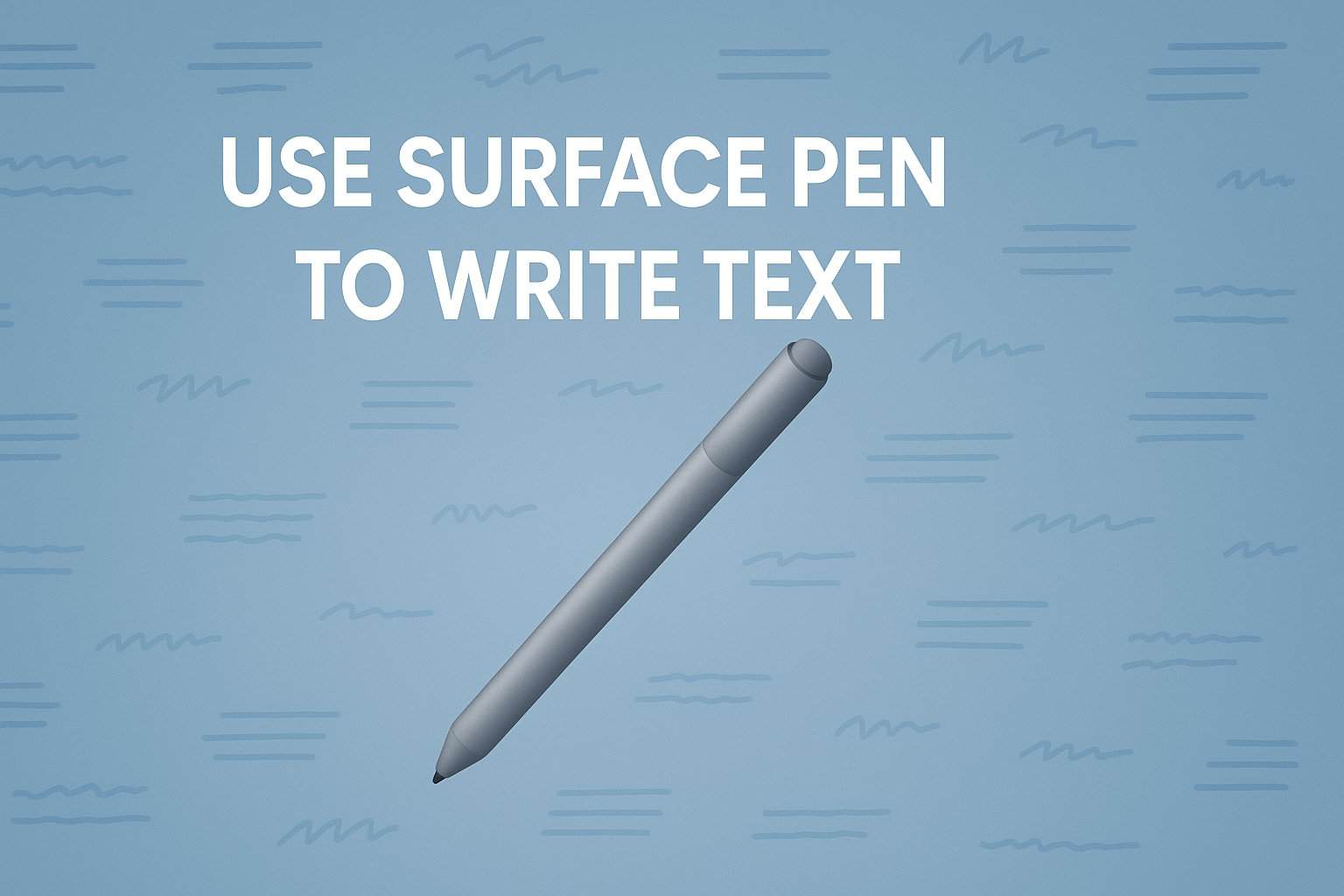 Surface Pro: How to Use the Pen to Write Text