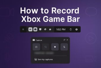 Record Your Screen with Xbox Game Bar on Windows 11