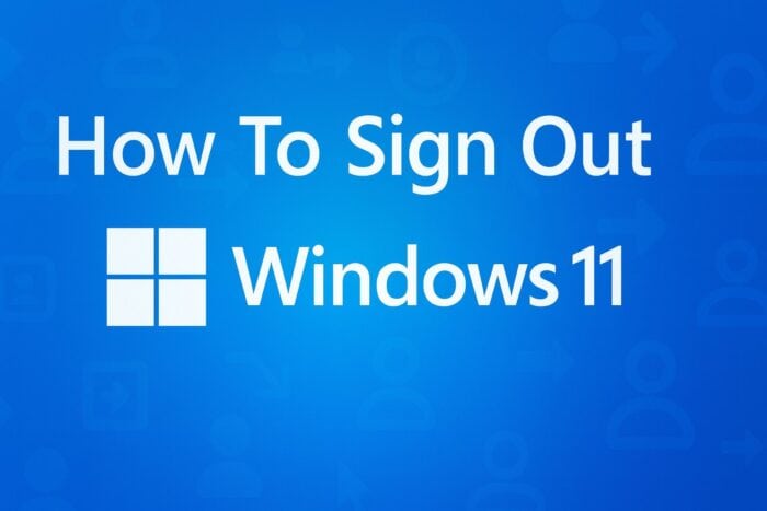 How to Sign Out of Windows 11 (3 Easy Methods)