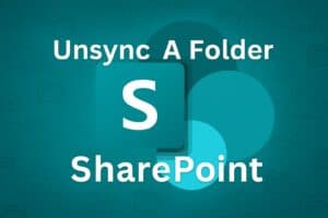 How to Unsync a Folder in SharePoint (Step-by-Step)