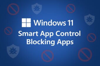 Smart App Control on Windows 11 Now Works Without a Clean Install