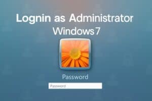Windows 7 Administrator Login Guide for Beginners