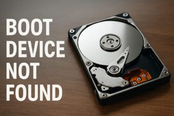 Fix Boot Device Not Found and Get Your PC Running Again