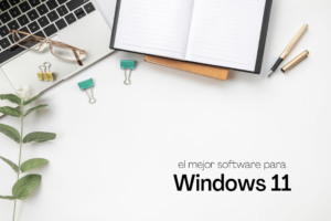 31 Herramientas Imprescindibles de Software Para Windows 11